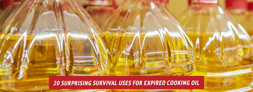 20 Surprising Survival Uses for Expired Cooking Oil - Scout