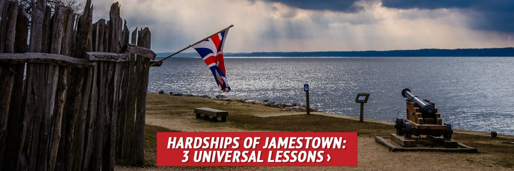 Hardships of Jamestown: 3 Universal Lessons - Scout