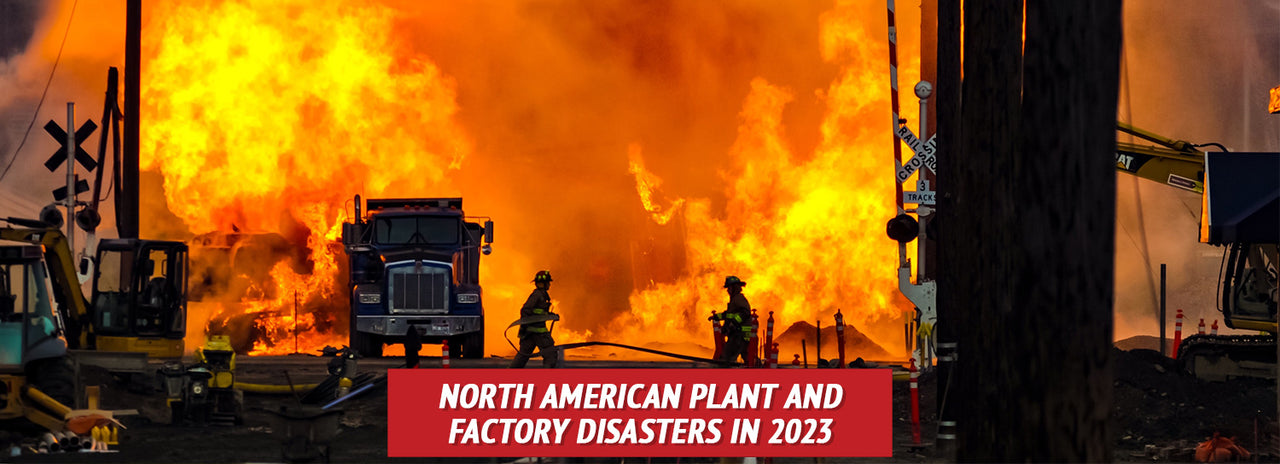 North American Plant and Factory Disasters in 2023 - Scout
